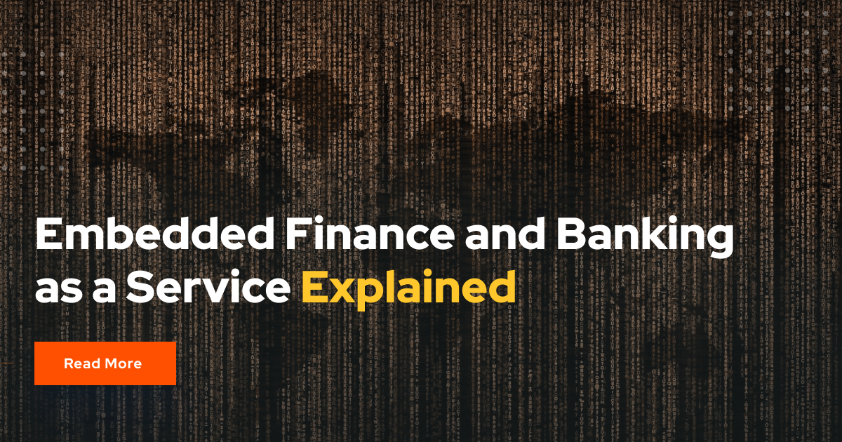What Are Embedded Finance and Banking as a Service (BaaS)?